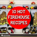 What's Cooking? 10 Hot Firehouse Recipes | California Casualty