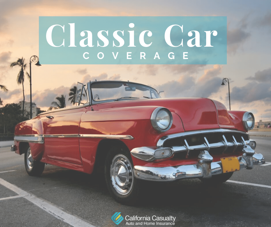 Your Classy Chassis Needs Special Coverage | California Casualty